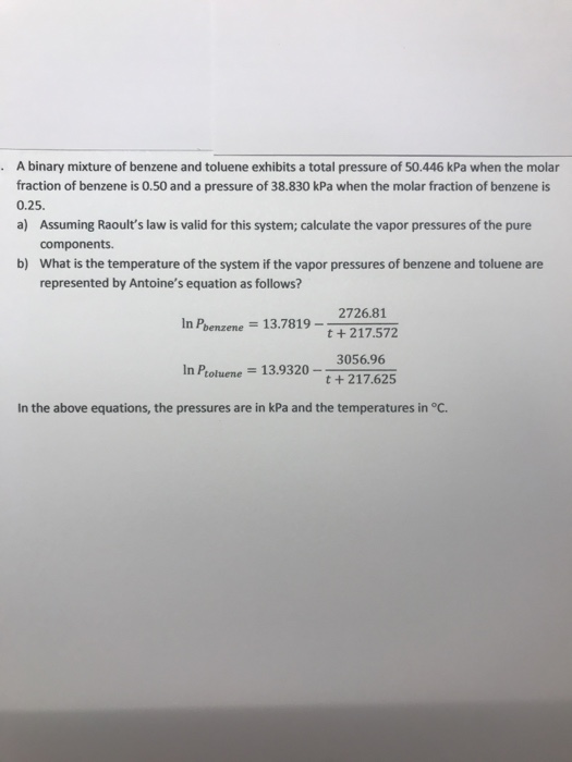 Solved A binary mixture of benzene and toluene exhibits a | Chegg.com
