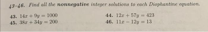 Solved 43-46. Find all the nonnegative integer solutions to | Chegg.com