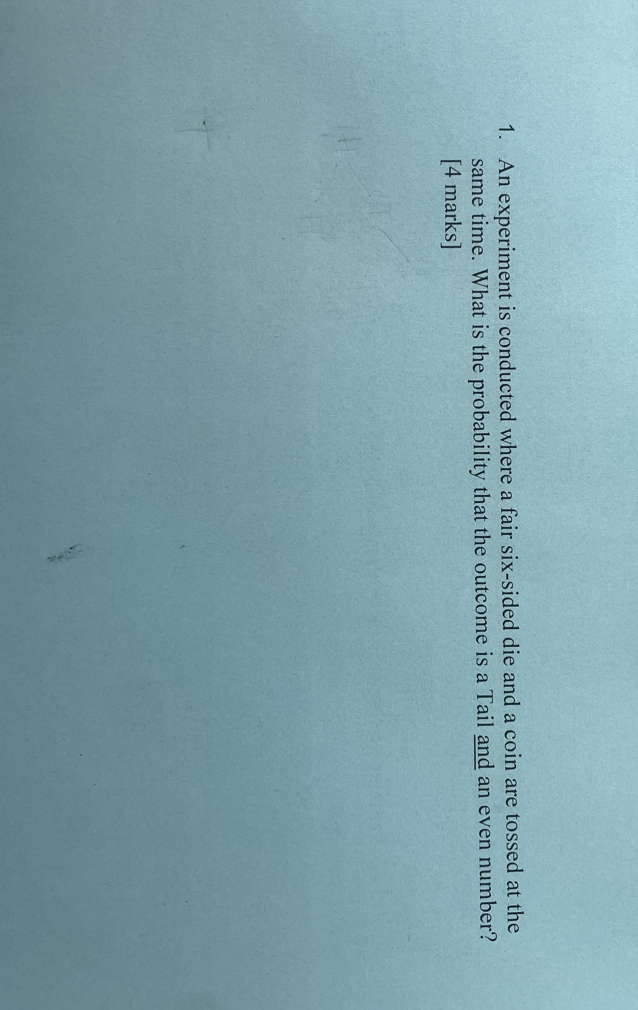 Solved An experiment is conducted where a fair six-sided die | Chegg.com