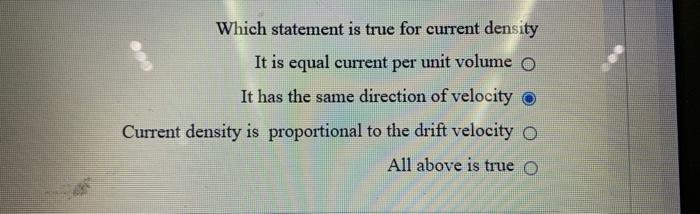 Solved Which statement is true for current density It is | Chegg.com