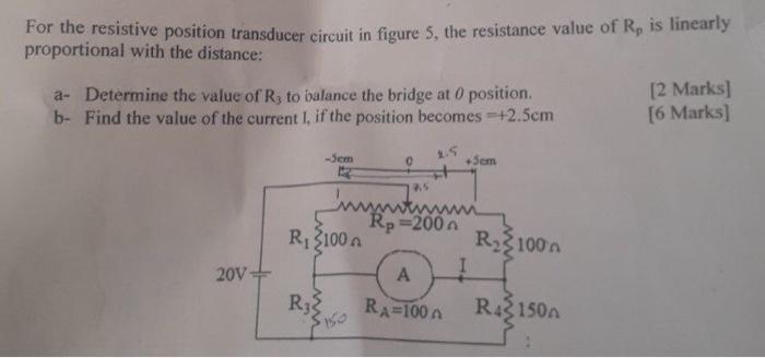 Solved For the resistive position transducer circuit in | Chegg.com
