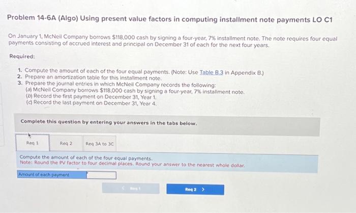 Solved p=[1−1)(1+∂mWProblem 14-6A (Algo) Using present value | Chegg.com