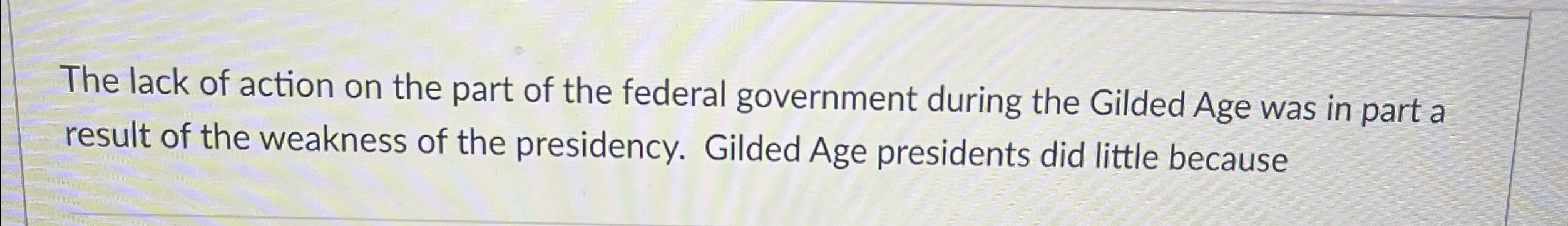 Solved The lack of action on the part of the federal | Chegg.com