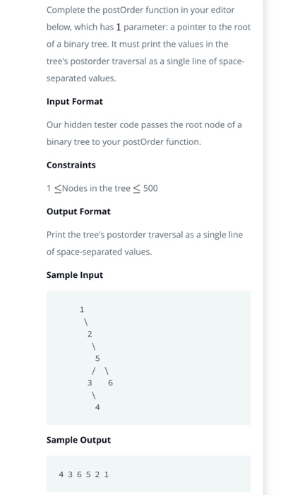 Solved Complete the postOrder function in your editor below, | Chegg.com