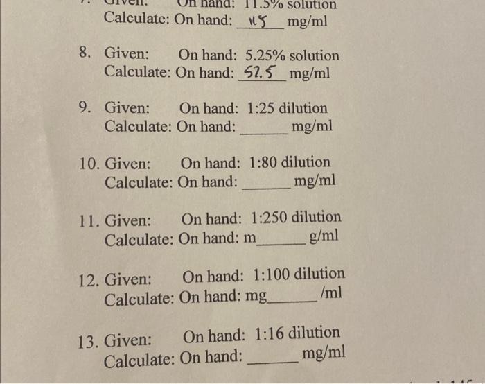 Solved Calculate: On hand: 1csmg/ml 8. Given: On hand: 5.25% | Chegg.com