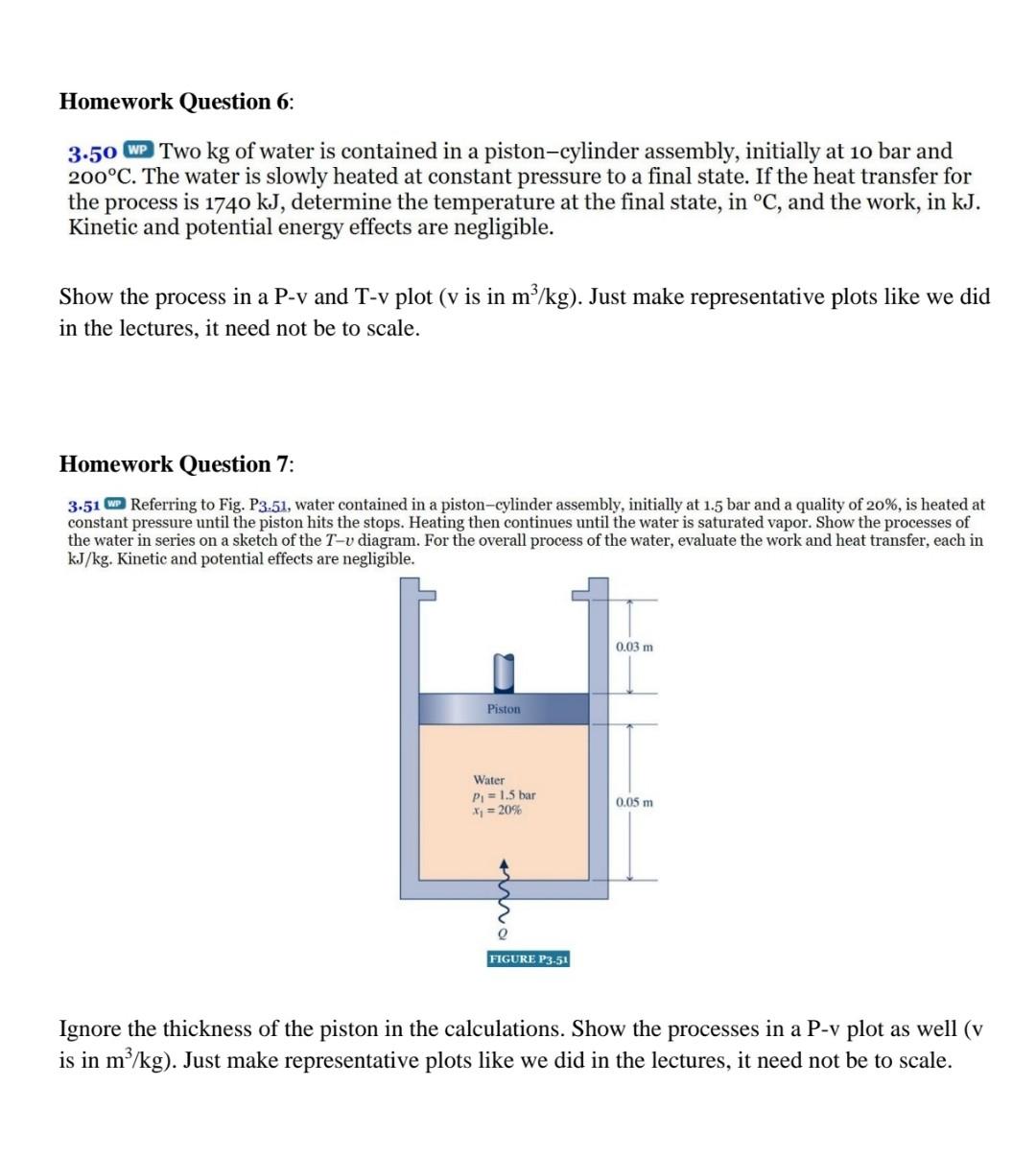 Solved Homework Question 6: 3.50 WP Two kg of water is | Chegg.com