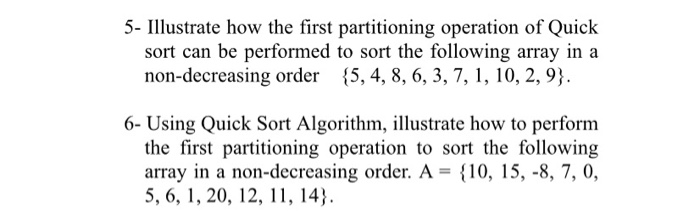 5- Illustrate how the first partitioning operation of | Chegg.com