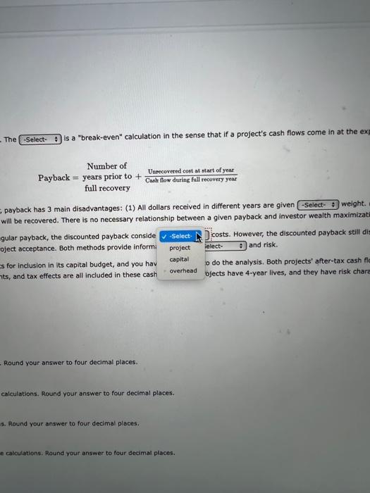 Solved Payback = Number of full recovery The a project's | Chegg.com