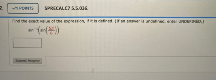 Solved 2 11 Points Sprecalc7 5 5 036 Find The Exact
