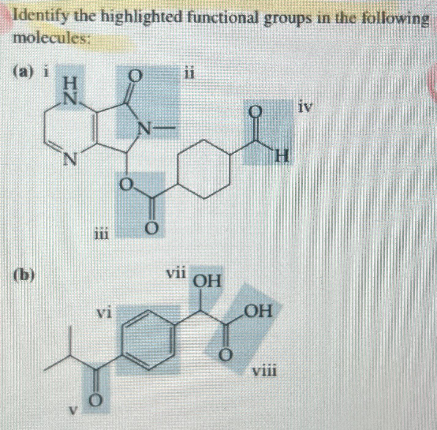 Solved Identify the highlighted functional groups in the | Chegg.com