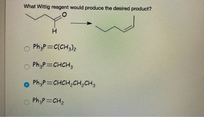Solved What Wittig reagent would produce the desired | Chegg.com