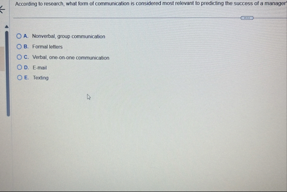 Solved According to research, what form of communication is | Chegg.com