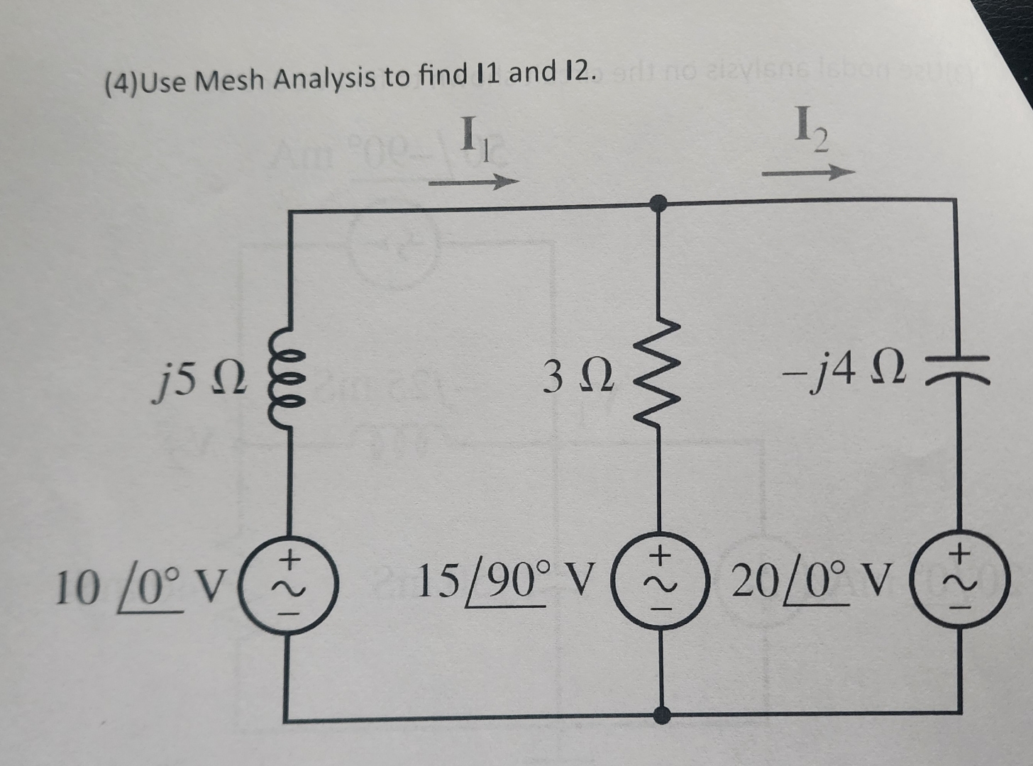 (4) ﻿Use Mesh Analysis to find II and I2. | Chegg.com