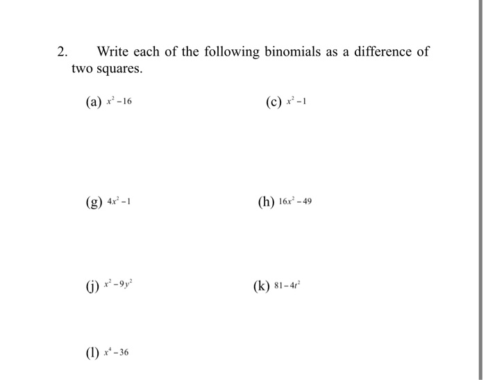 Solved 2. Write each of the following binomials as a | Chegg.com