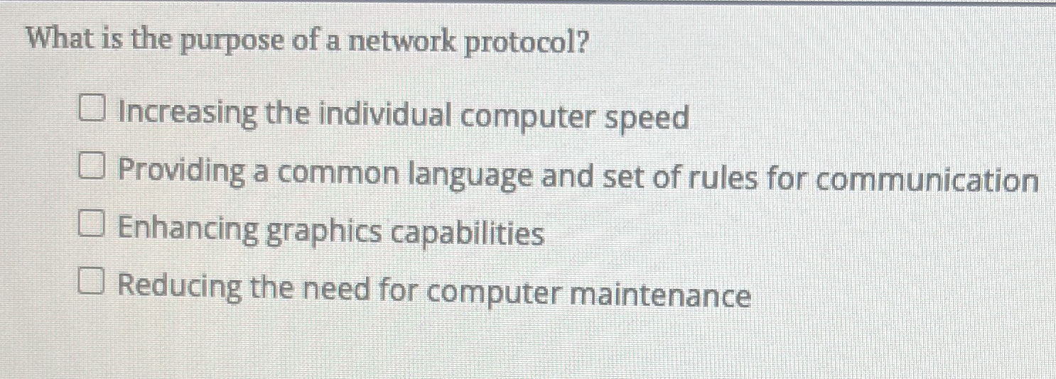 Solved What is the purpose of a network protocol?Increasing | Chegg.com