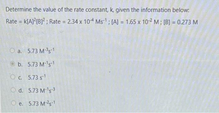 Solved Determine the value of the rate constant, k, given | Chegg.com