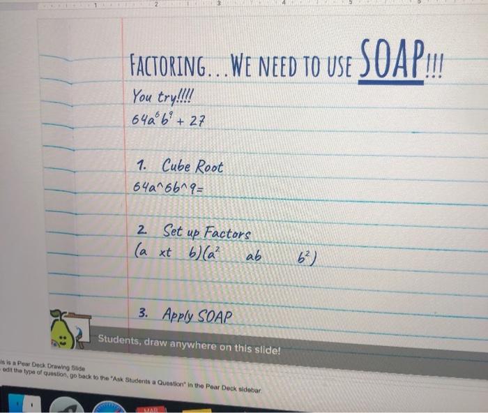 Solved 3 FACTORING. WE NEED TO USE SOAP!!! You try!!!! 640 | Chegg.com