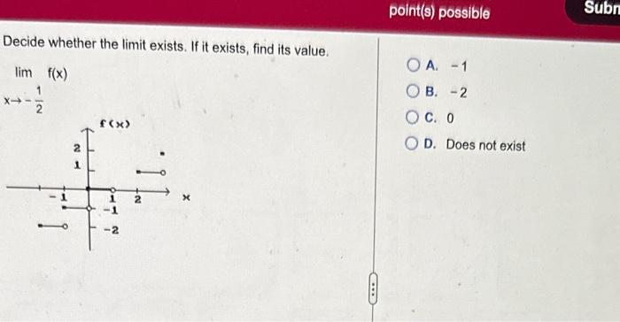 Solved Decide whether the limit exists. If it exists, find | Chegg.com