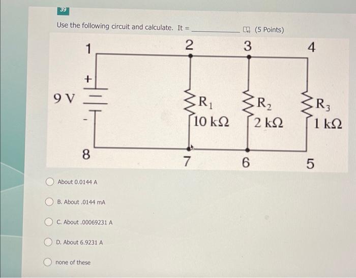 Solved Use the following circuit and calculate. It = [4. (5 | Chegg.com