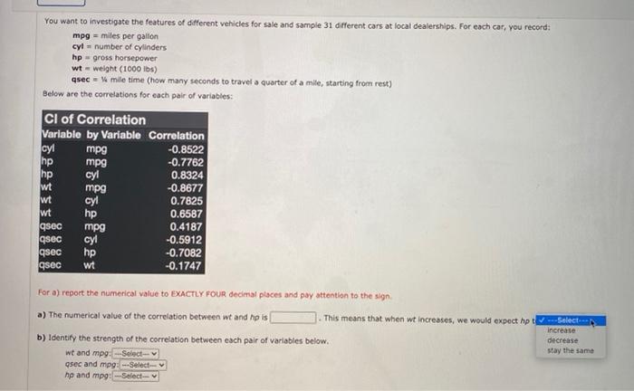 Solved a) drop down: increase, decrease, stay the sameb) | Chegg.com