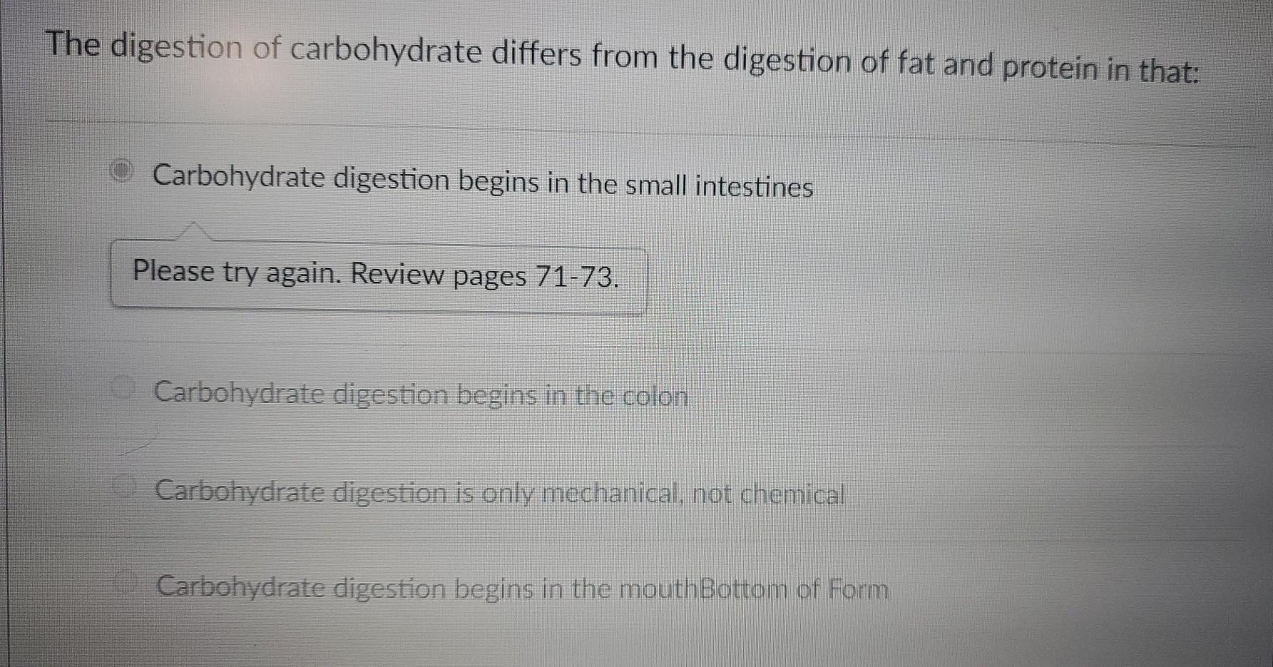 Solved The digestion of carbohydrate differs from the | Chegg.com
