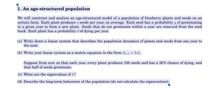 Solved 1. An age-structured population We will construct and | Chegg.com