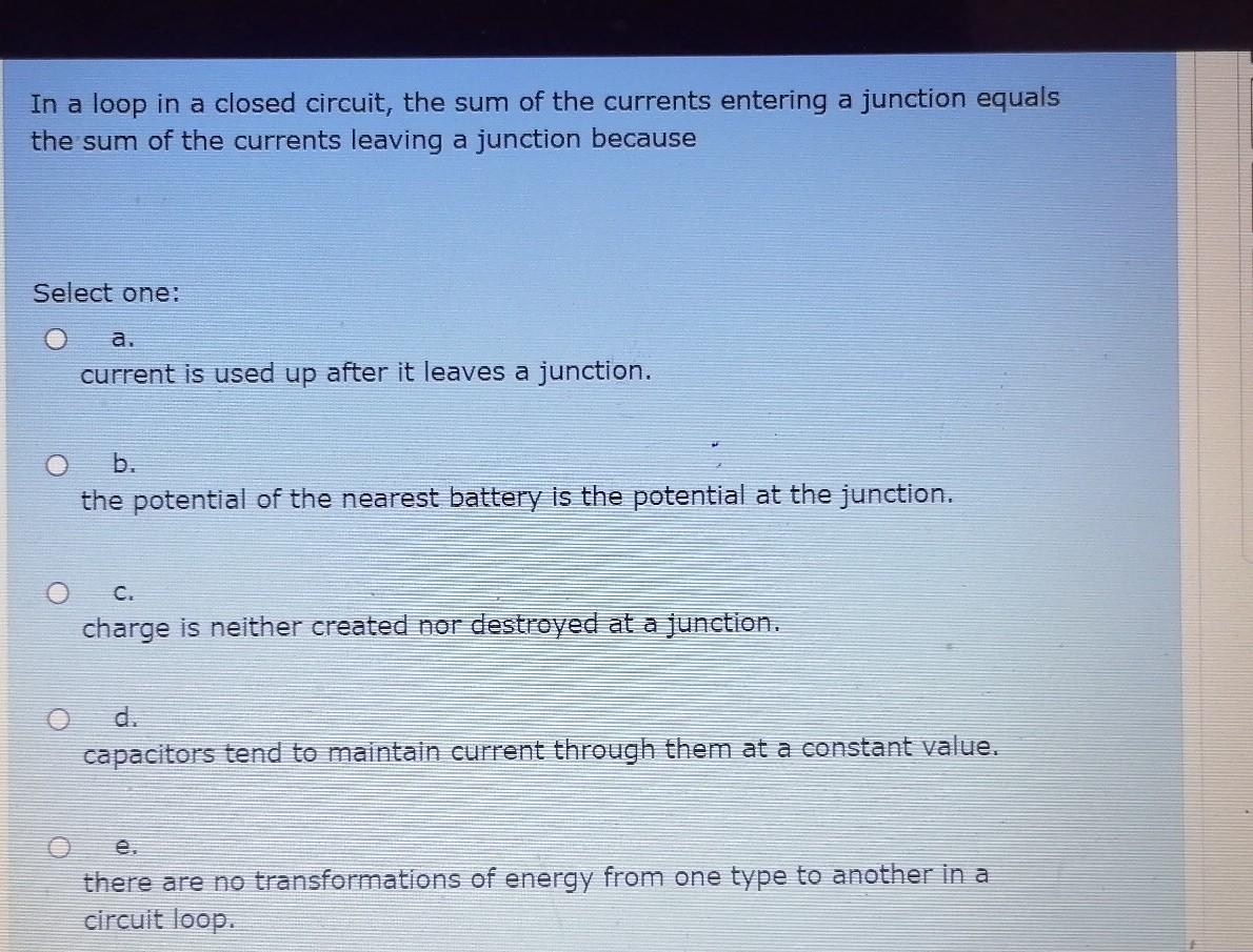 Solved In a loop in a closed circuit, the sum of the | Chegg.com