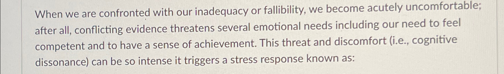 Solved When we are confronted with our inadequacy or | Chegg.com