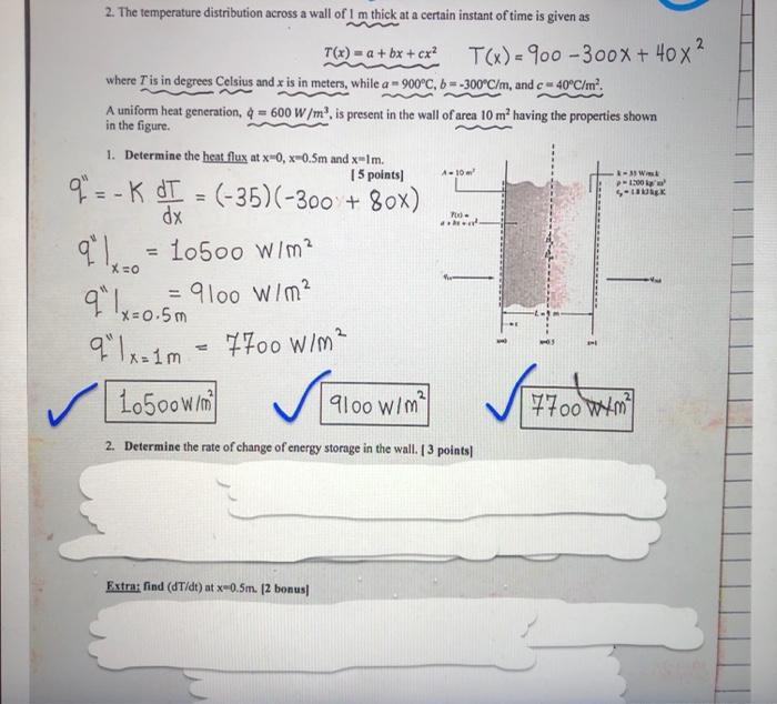 Solved 2 The Temperature Distribution Across A Wall Of 1 M