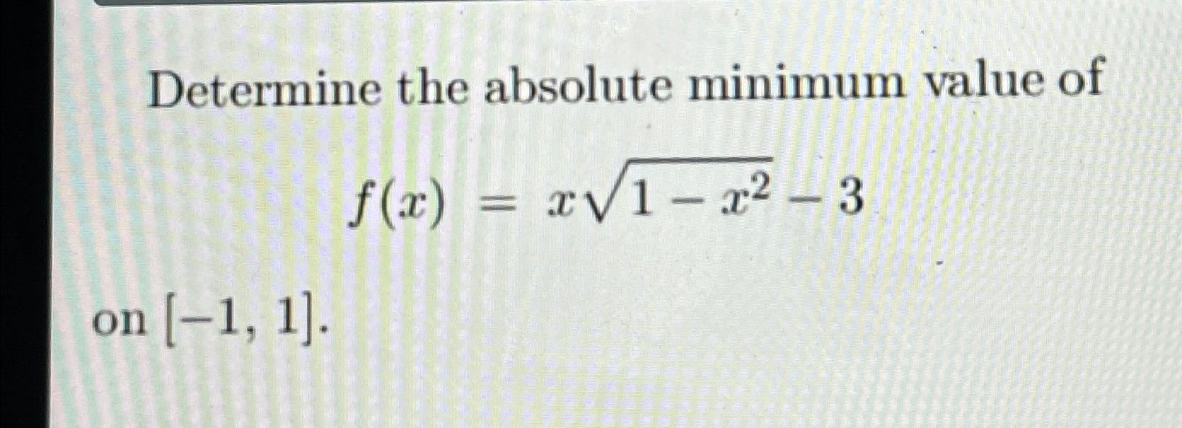 Solved Determine the absolute minimum value off(x)=x1-x22-3 | Chegg.com