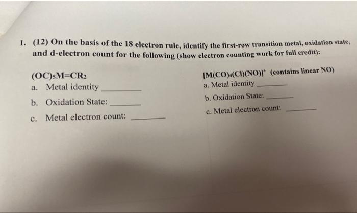 Solved 1. (12) On the basis of the 18 electron rule, | Chegg.com