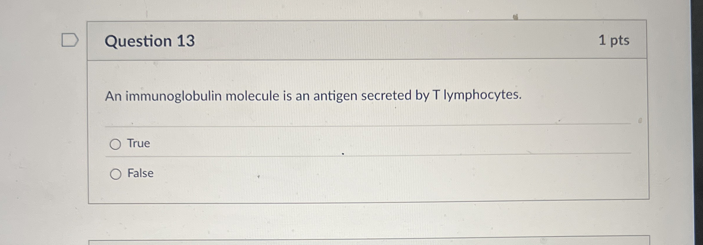 Solved Question 13An immunoglobulin molecule is an antigen | Chegg.com
