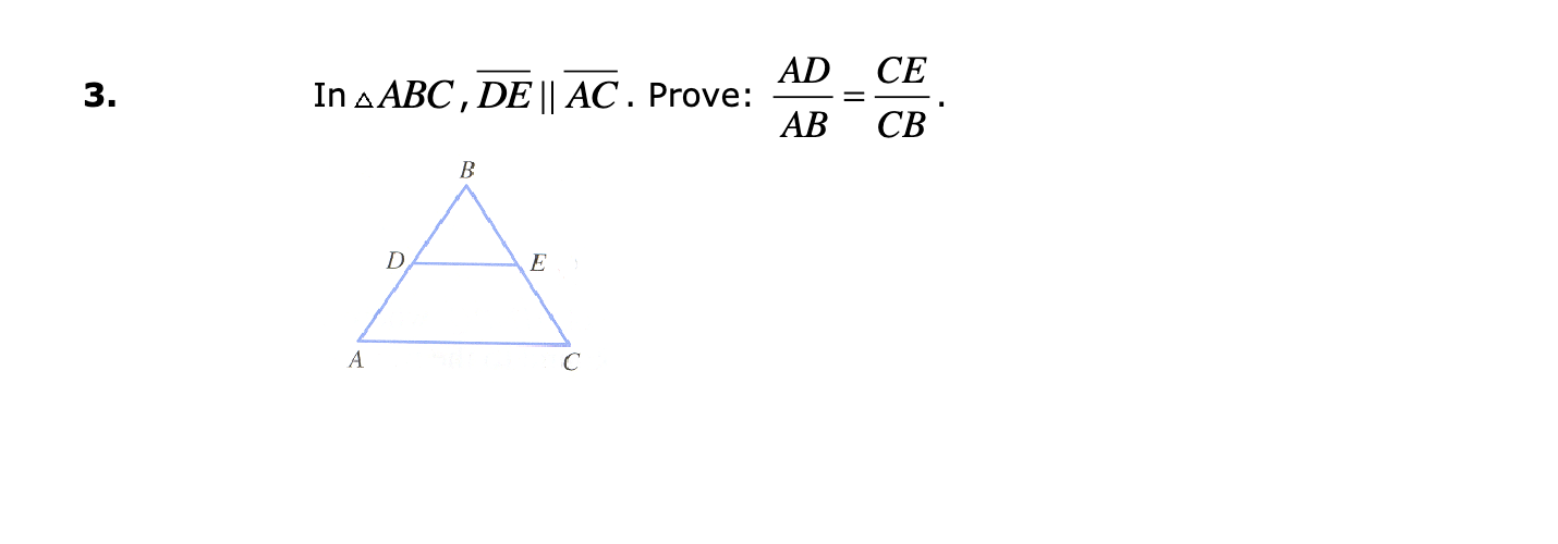 Solved In ????ABC,bar (DE)||bar (AC). ﻿Prove: ADAB=CECB. | Chegg.com