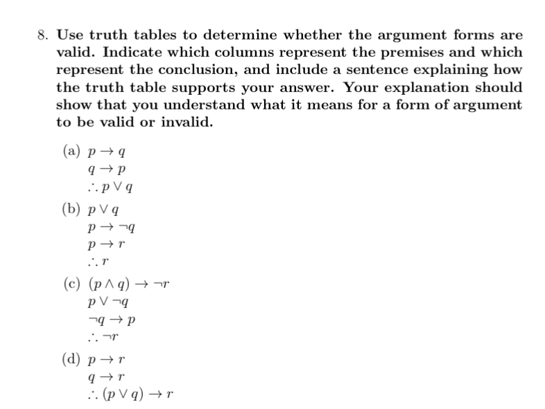 Solved Use truth tables to determine whether the argument | Chegg.com