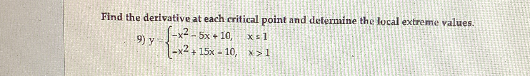 Solved Find the derivative at each critical point and | Chegg.com