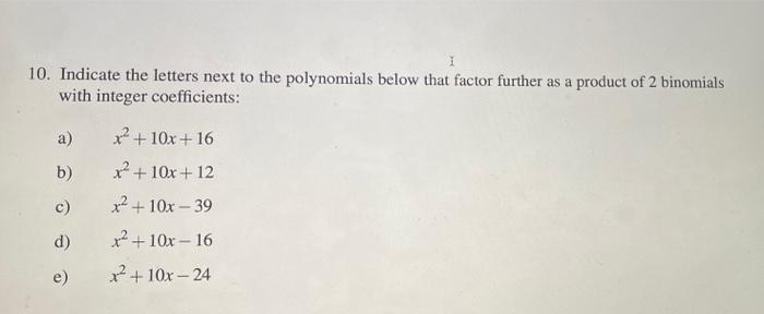 Solved 10. Indicate the letters next to the polynomials | Chegg.com