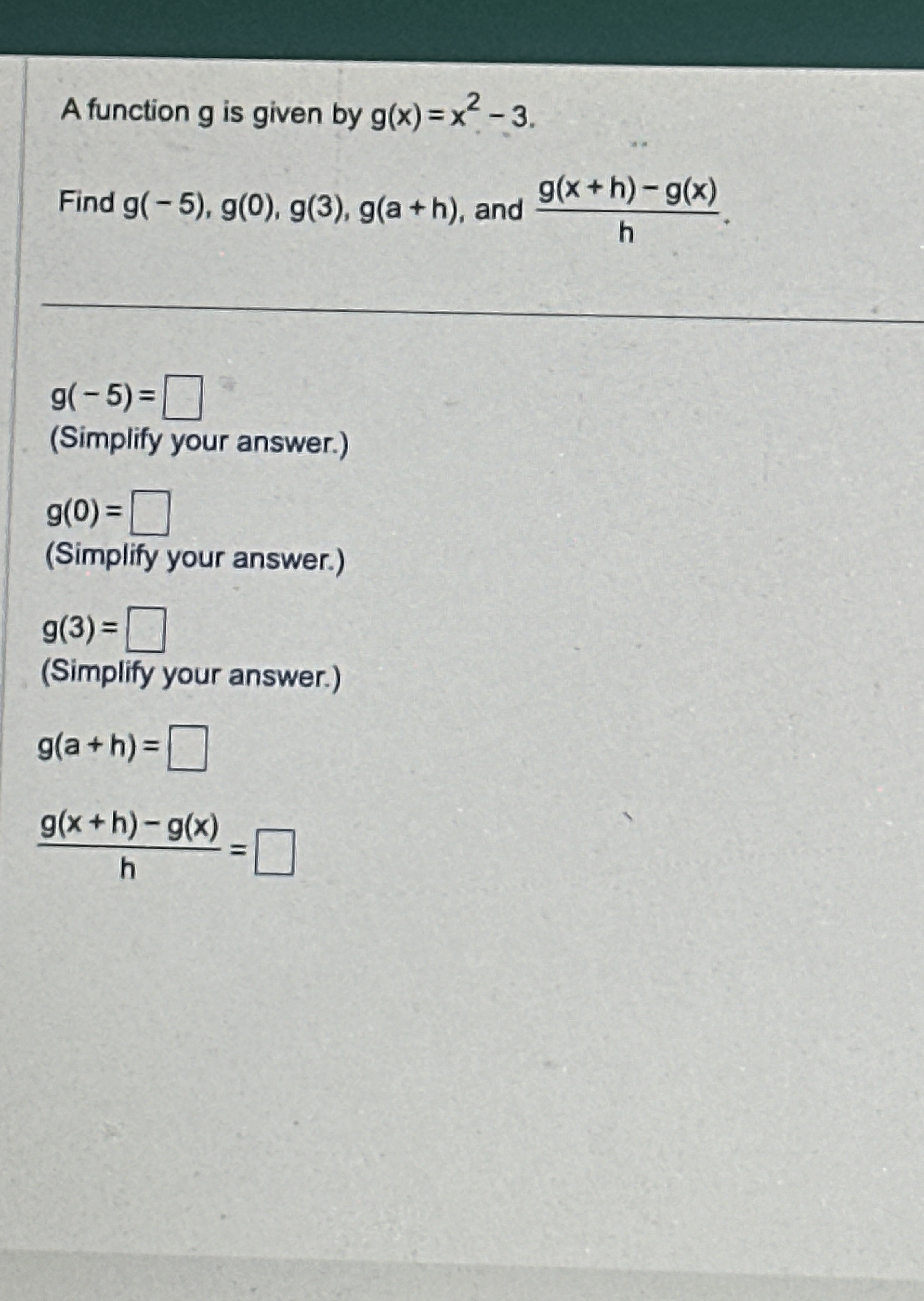 Solved A function g is given by g(x)=x2-3Find | Chegg.com