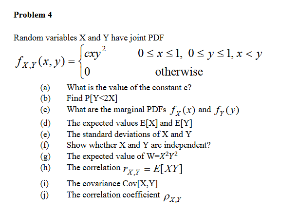 Solved Problem 4Random variables X ﻿and Y ﻿have joint | Chegg.com