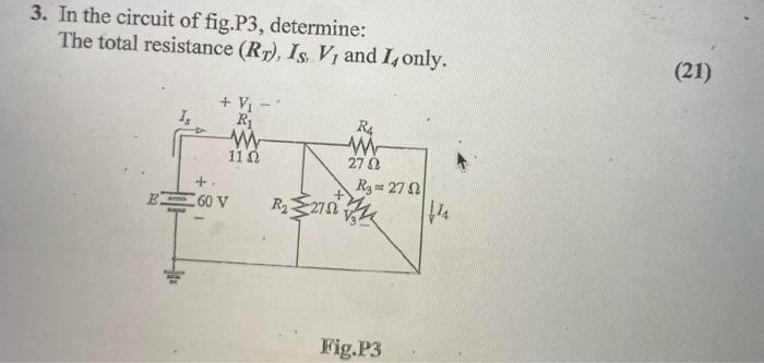 Solved 3. In the circuit of fig.P3, determine: The total | Chegg.com