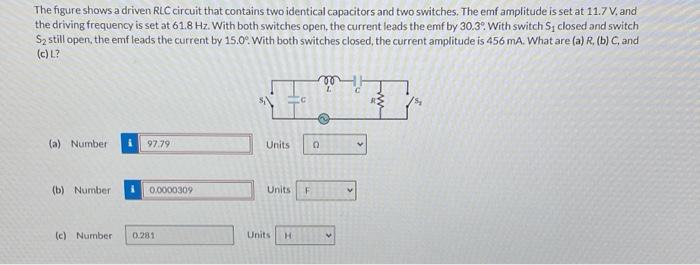Solved The figure shows a driven RLC circuit that contains | Chegg.com