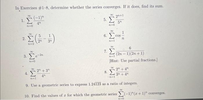 Solved In Exercises \#1-8, determine whether the series | Chegg.com