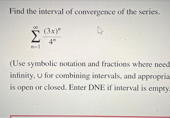 Solved Find the interval of convergence of the series. | Chegg.com