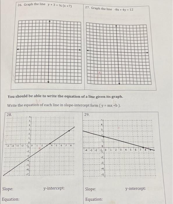 Solved 26. Graph the line y + 3 = x (x+7) 27. Graph the line | Chegg.com
