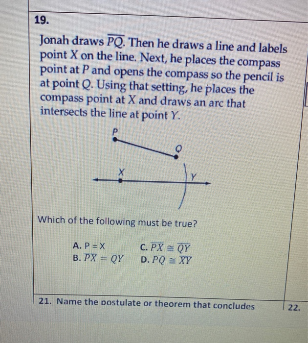 Solved 19. Jonah draws PQ. Then he draws a line and labels | Chegg.com
