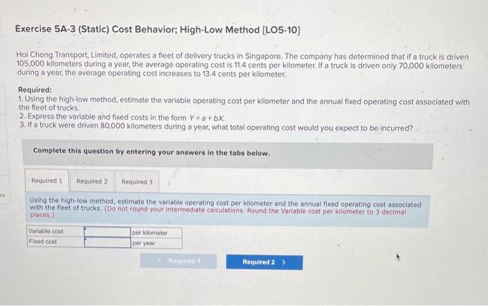 Solved Exercise 5A-3 (Static) Cost Behavior; High-Low Method | Chegg.com