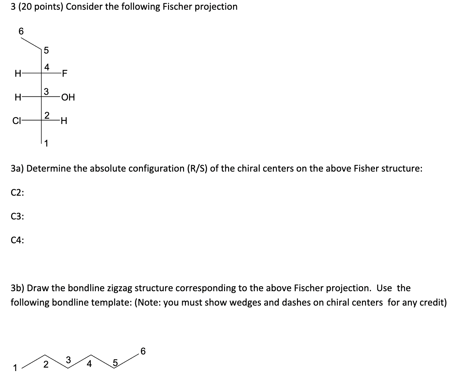 Solved 3 (20 ﻿points) ﻿Consider the following Fischer | Chegg.com