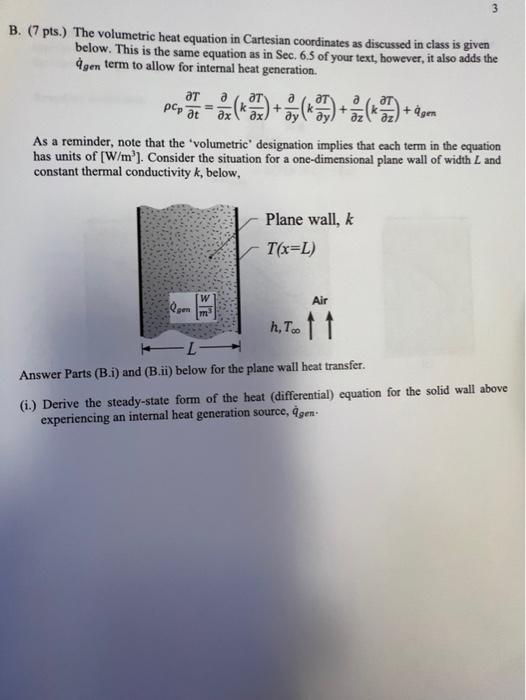Solved B. (7 pts.) The volumetric heat equation in Cartesian | Chegg.com