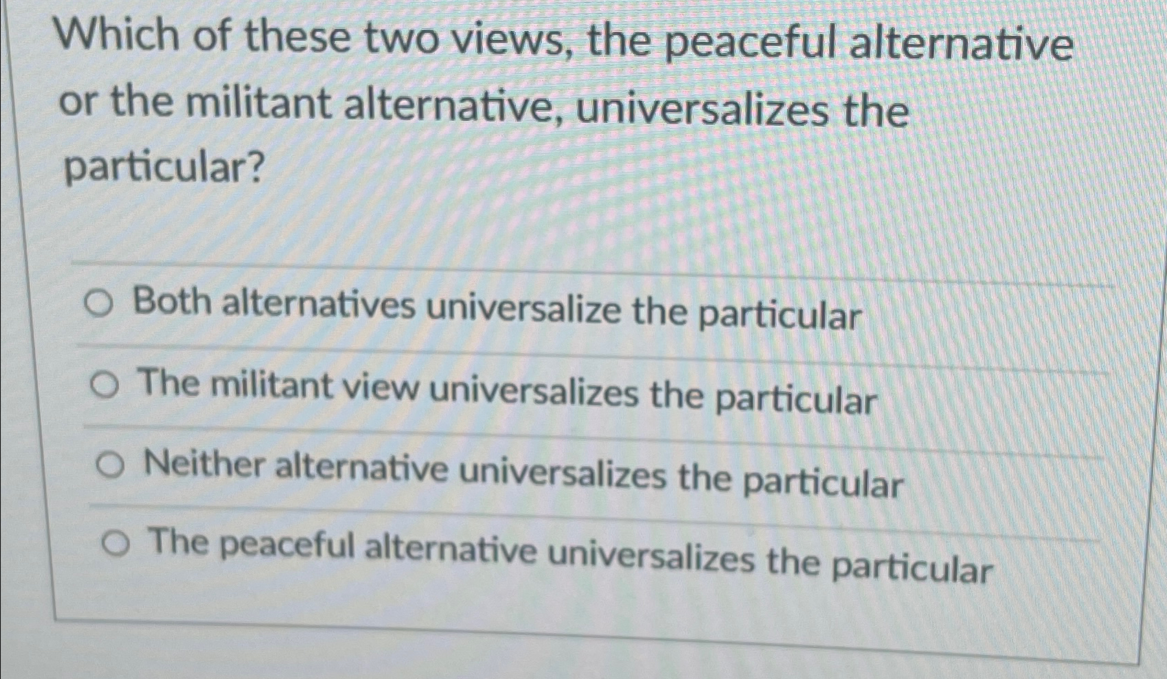 Solved Which of these two views, the peaceful alternative or | Chegg.com