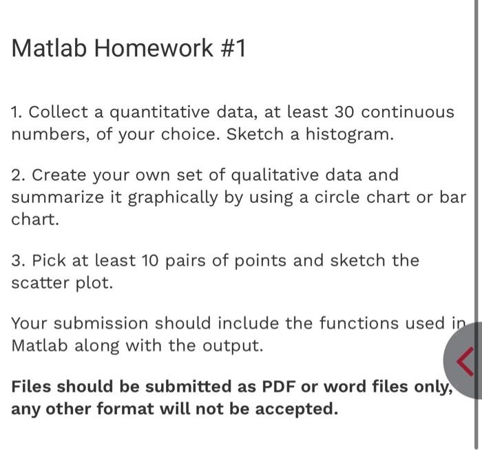 Solved Matlab Homework #1 1. Collect a quantitative data, at | Chegg.com