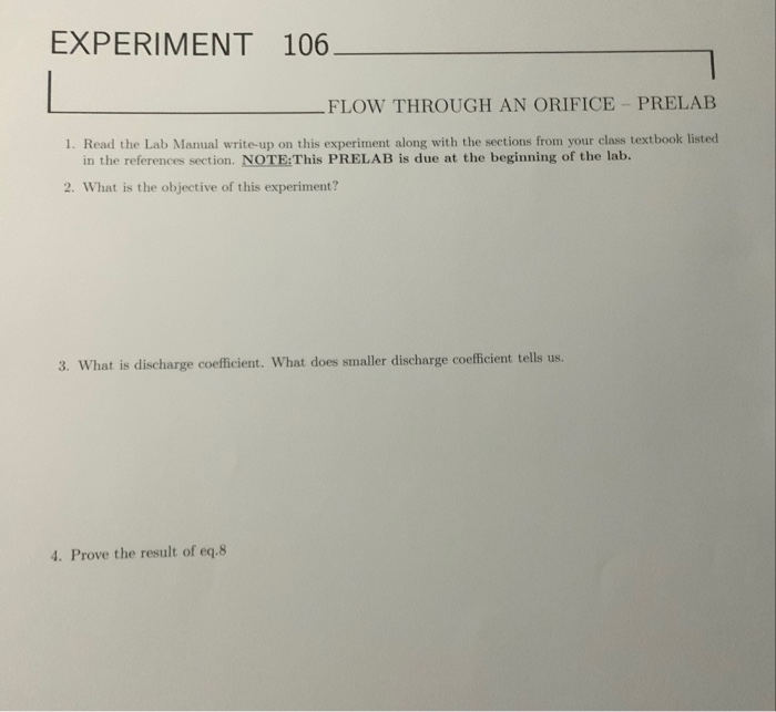 Solved EXPERIMENT 106. FLOW THROUGH AN ORIFICE - PRELAB 1. | Chegg.com